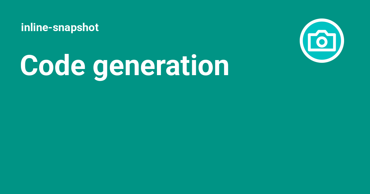 Code generation - inline-snapshot